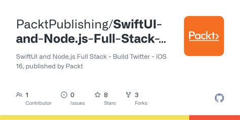 GitHub PacktPublishing SwiftUI And Node Js Full Stack Build Twitter IOS SwiftUI And