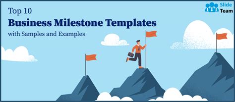 Top 10 Business Milestone Templates With Samples And Examples
