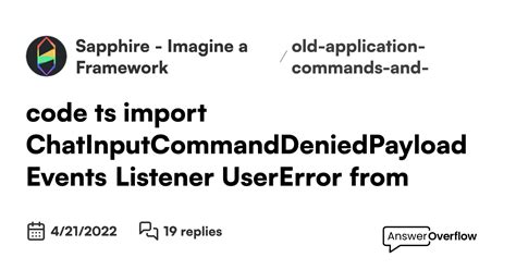 Code ```ts Import Chatinputcommanddeniedpayload Events Listener Usererror From