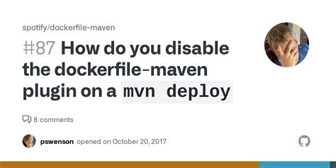 How Do You Disable The Dockerfile Maven Plugin On A `mvn Deploy` · Issue 87 · Spotify