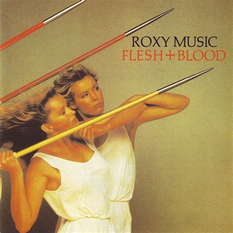Roxy Music Flesh Blood 1980 Roxy Music Roxy Music Album Covers