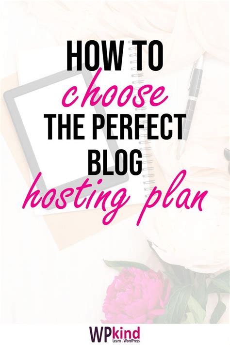 how to choose a perfect host for your wordpress blog wpkind