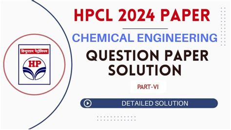 Hpcl 2024 Chemical Engineering Paper Detailed Solution Part 6 Intellectual Potential Test