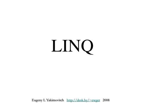 Ppt Linq Powerpoint Presentation Free Download Id4320589