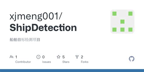 Github Xjmeng001 Shipdetection 船舶目标检测项目