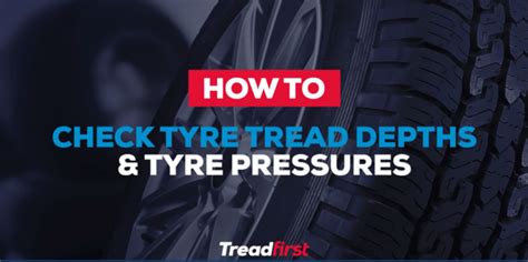 How To Check Your Tread Depth Tyre Pressure Treadfirst
