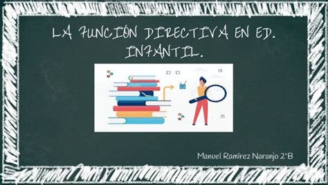 La Función Directiva En Ed Infantil