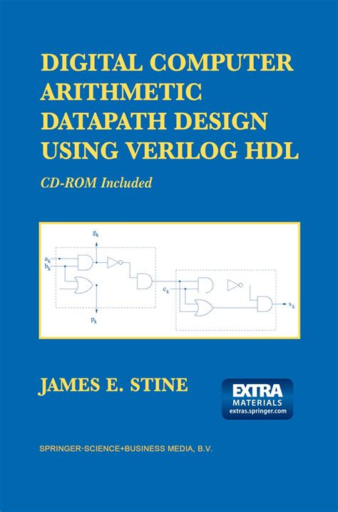 Digital Computer Arithmetic Datapath Design Using Verilog Hdl International Series In