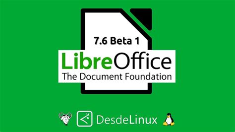 LibreOffice 7 6 Beta 1 Ya Disponible Y Estas Son Sus Novedades Desde Linux