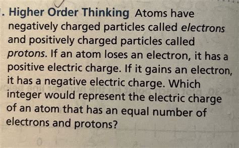 Solved Higher Order Thinking Atoms Have Negatively Charged Particles