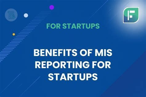 Benefits Of Mis Reporting For Startups