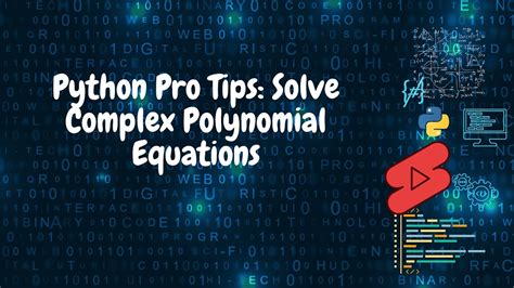 Solving High Order Polynomial Equations In Python Examples And Tutorial YouTube