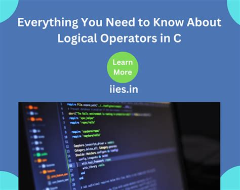 Everything You Need To Know About Logical Operators In C