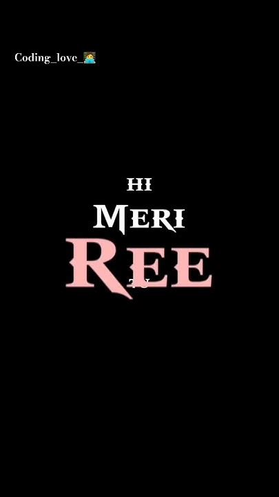 Tu Hi Meri Zindgaani Haicodingloverstauscoding Codinglife
