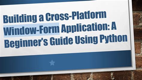 building a cross platform window form application a beginner s guide