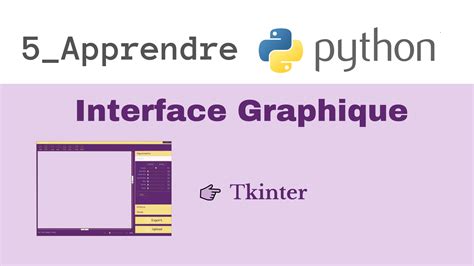 apprendre a creer des interfaces graphiques en python avec tkinter