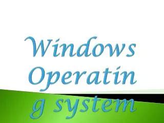 PPT Introduction To Windows Operating System I PowerPoint Presentation ID