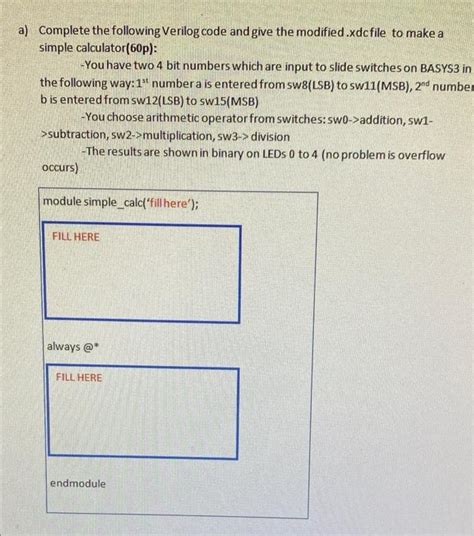 Solved A Complete The Following Verilog Code And Give The Chegg Com