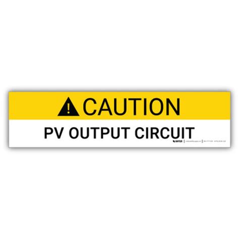 Caution Pv Output Circuit Arc Flash Label Comprehensive Safety Signs And Labels For Every
