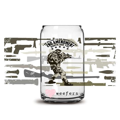 2nd Amendment 16oz Libbey Glass Can Uv Dtf Or Sublimation Cup Wrap D