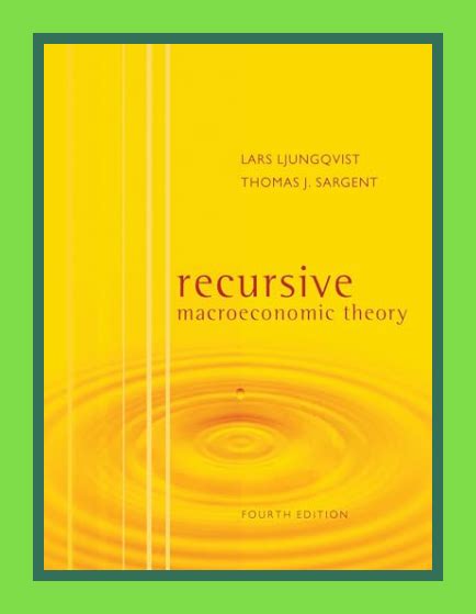 Lars Ljungqvist ~ Recursive Macroeconomic Theory Fourth Edition Mit Press Ebook By Mrs