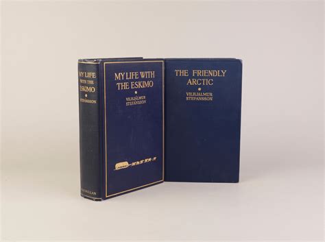 at auction vilhjalmur stefansson my life with the eskimo 1913 and the friendly arctic 1922