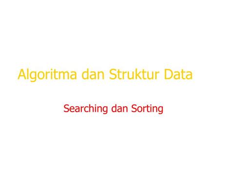 PPT Algoritma Dan Struktur Data PowerPoint Presentation Free Download ID 6311675