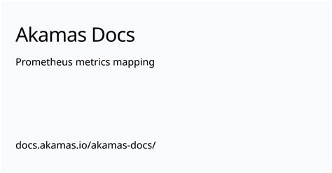 Prometheus Metrics Mapping Akamas Docs