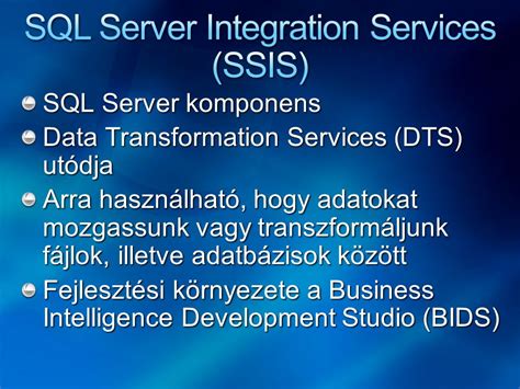 SQL Server Integration Services - ppt letölteni