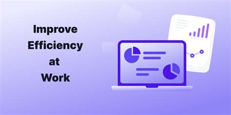 How To Improve Efficiency At Work Top Tips For Tettra