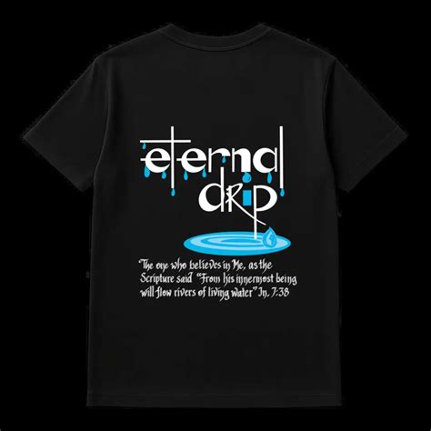 Eternal Drip Christian Streetwear T Shirts Faithfont Apparel