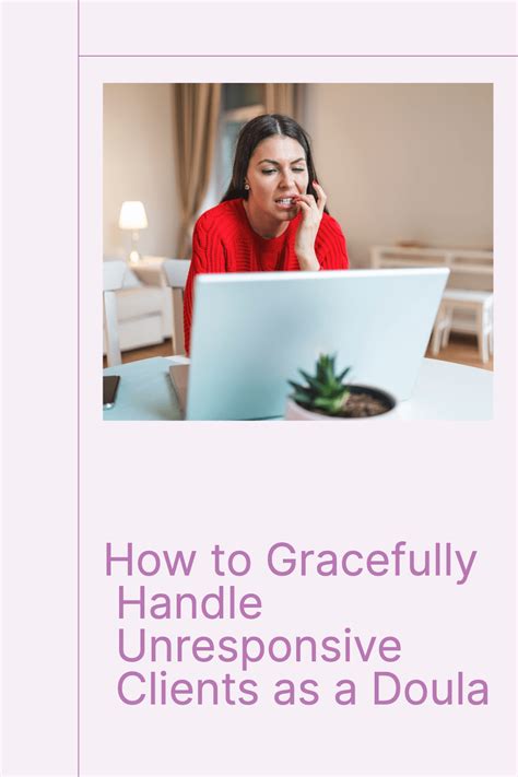 How To Gracefully Handle Unresponsive Clients As A Doula