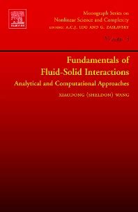 Fundamentals Of Fluid Solid Interactions Volume St Edition