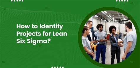 How To Identify Projects For Lean Six Sigma And Mindcypress