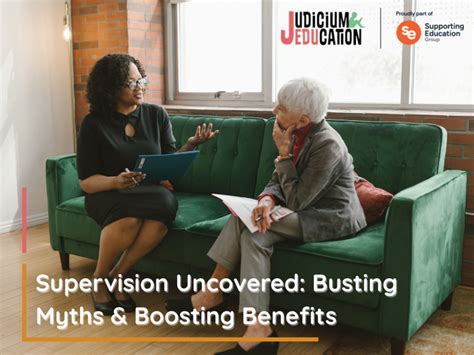 Supervision Uncovered Busting Myths And Boosting Benefits Judicium Education