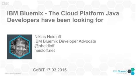 Ibm Bluemix The Cloud Platform Java Developers Have Been Looking For