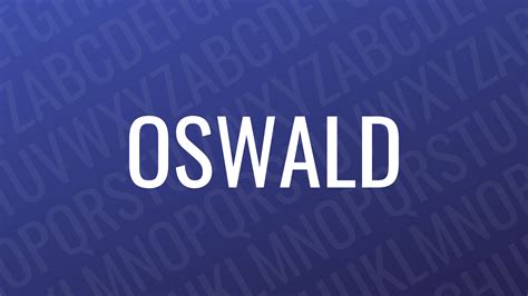 Oswald Font History