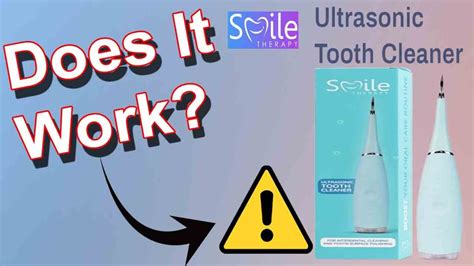 Smile Therapy Ultrasonic Tooth Cleaner Reviews Does It Really Works
