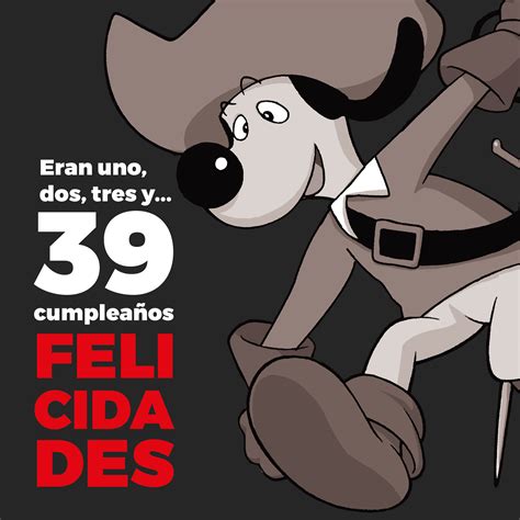 Dartacán Y Los Tres Mosqueperros Han Cumplido ¡40 Años