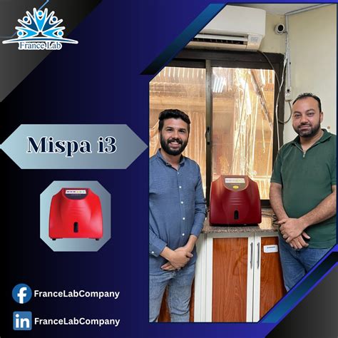 France تشرفنا بتركيب جهاز Mispa I3 محتاج جهاز بروتينات دقيق يعمل