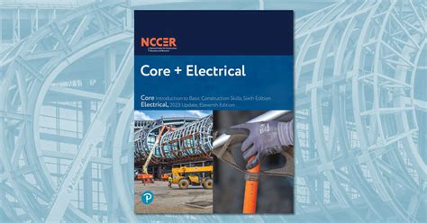 News Brief Nccerconnect Core Electrical Level 1 Now Available Nccer
