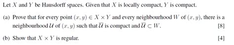 Solved Let X And Y Be Hausdorff Spaces Given That X Is