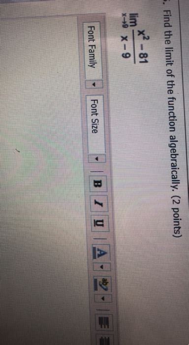 Solved Find The Limit Of The Function Algebraically 2