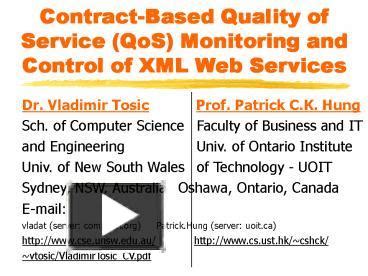 Contract Based Quality Of Service QoS Monitoring And Control Of XML Web Services Presentation