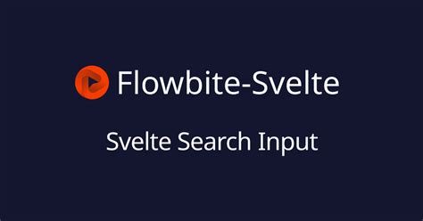 Svelte Search Input Flowbite