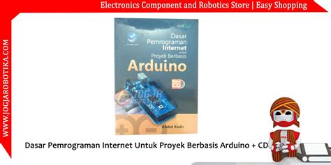 BUKU DASAR PEMROGRAMAN INTERNET UNTUK PROYEK BERBASIS ARDUINO