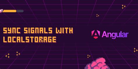 how to sincronize data with the localstorage using signals dev community