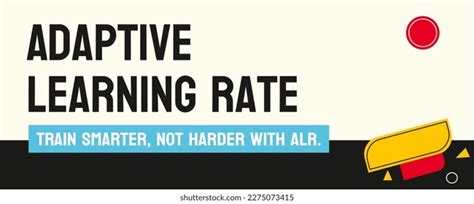 Adaptive Learning Rate Infographic Explaining Adaptive Stock Vector Royalty Free 2275073415