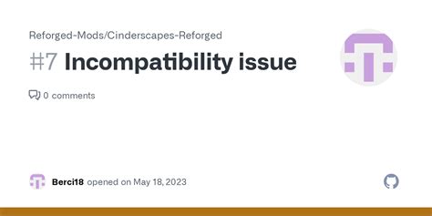 Incompatibility Issue · Issue 7 · Reforged Modscinderscapes Reforged
