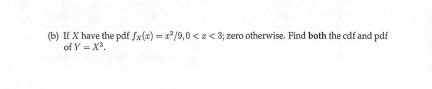 Solved B If X Have The Pdf FX X X Chegg Com